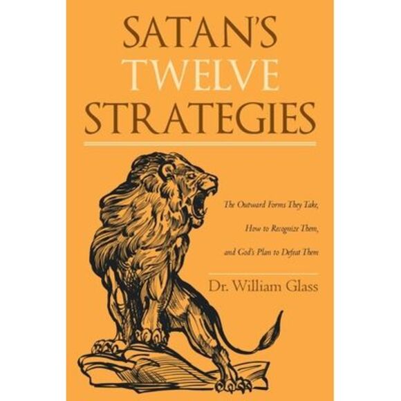 William Glass | Other | Satans Twelve Strategies William Glass | Poshmark